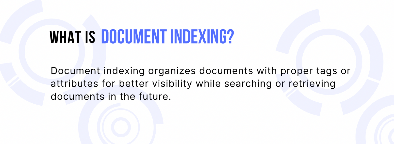 What is Document Indexing & How to automate it?